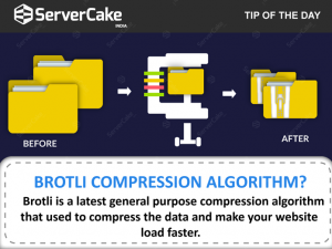 Brotli compression algorithm - ServerCake India Blog