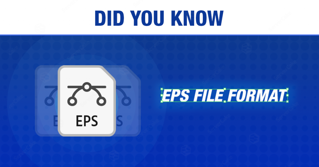 EPS File Format - ServerCake