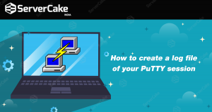 How to create a log file of your PuTTY session? - ServerCake